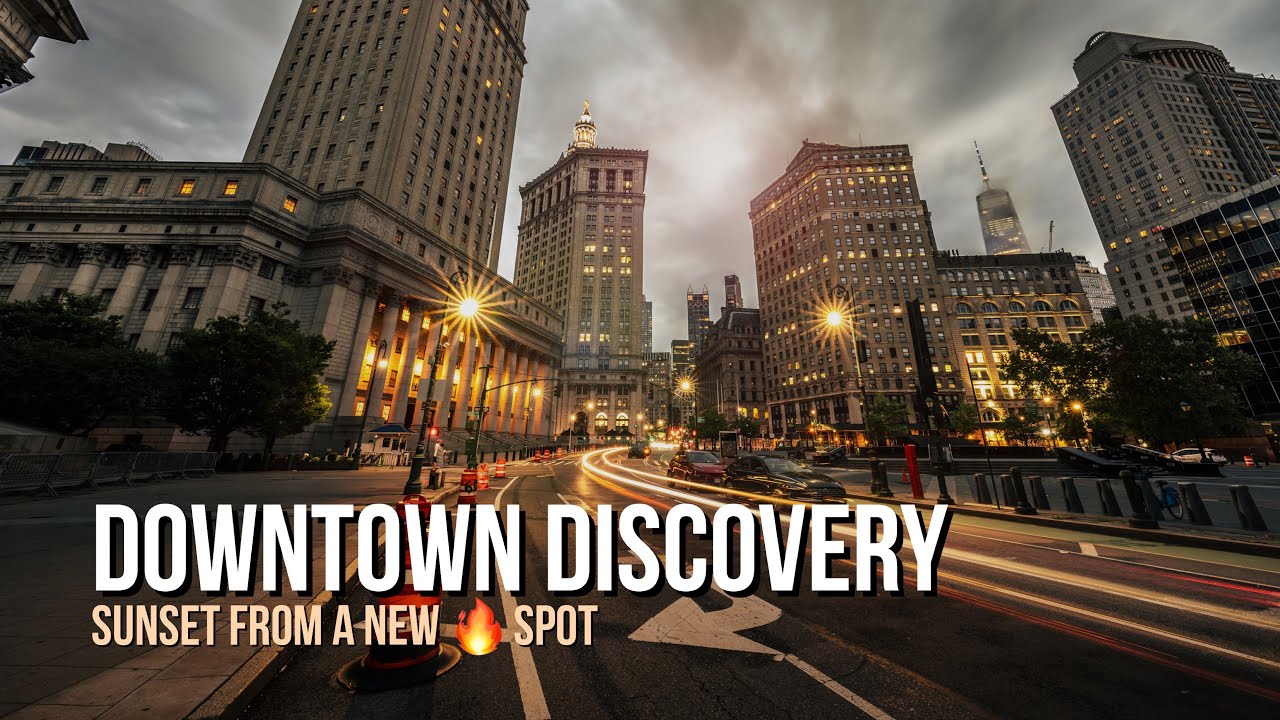 DOWNTOWN DISCOVERY | New Sunset Spot In Lower Manhattan | Long Exposure ...