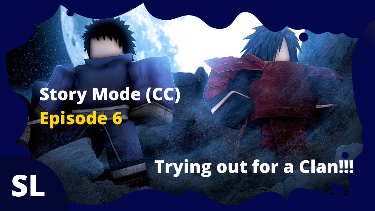 Story Mode CC Episode 6 Shindo Life. Trying out for a Clan. - YouTube