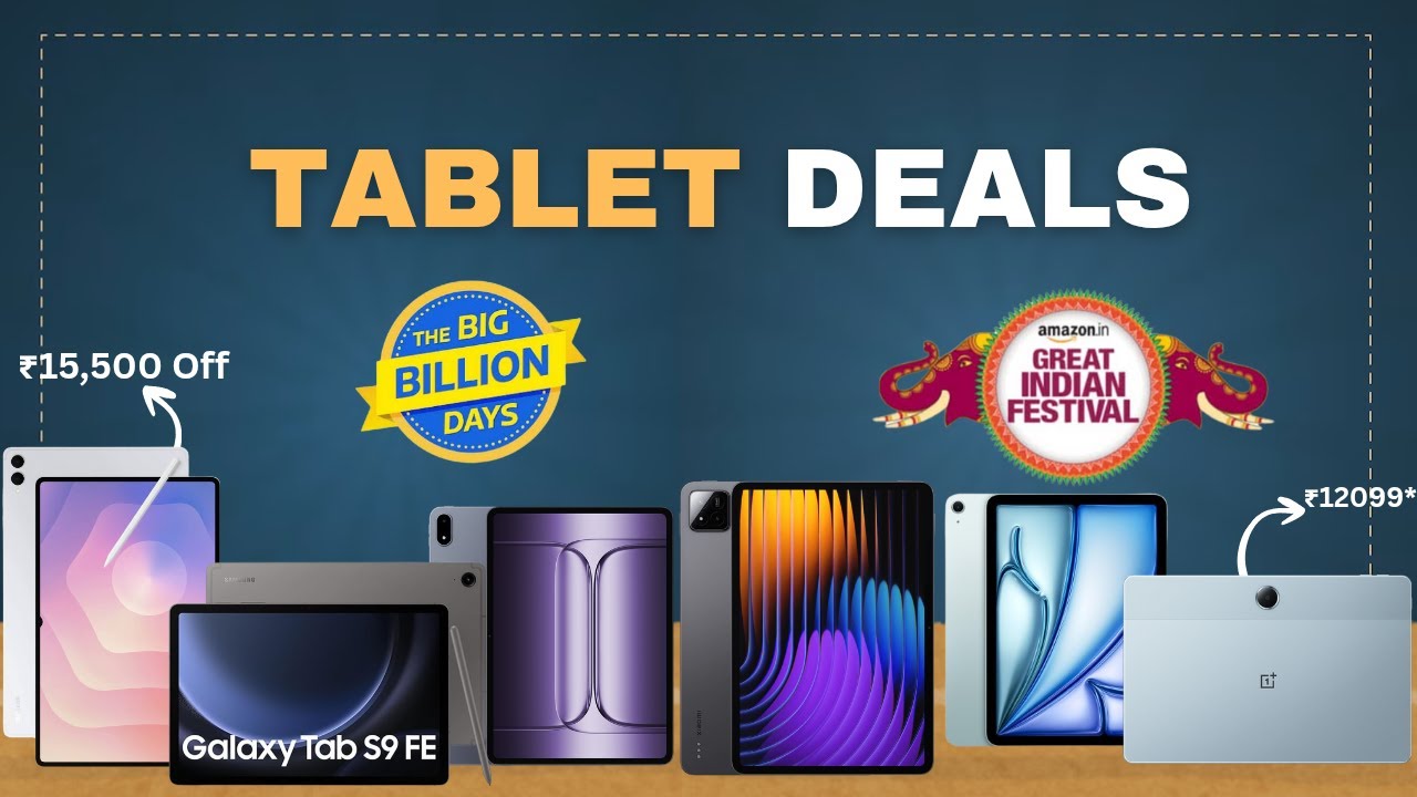 Tablet Deals | Flipkart BBD Sale Tablet Price | Tab S9 FE Price ...