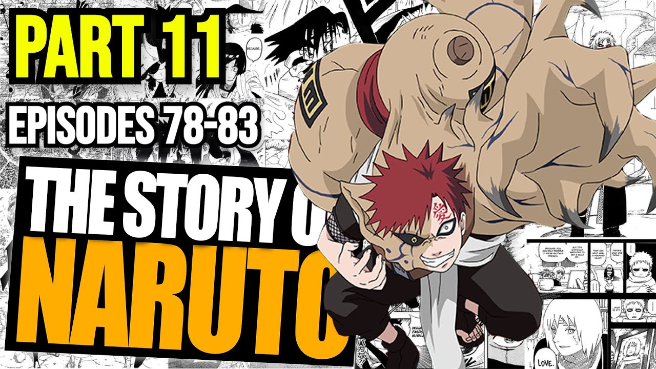The Story of NARUTO (Part 11) | Episodes 78-83 - YouTube
