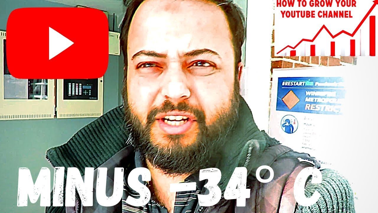YouTube get more views (Minus -34° C insanely cold) How to Get more ...