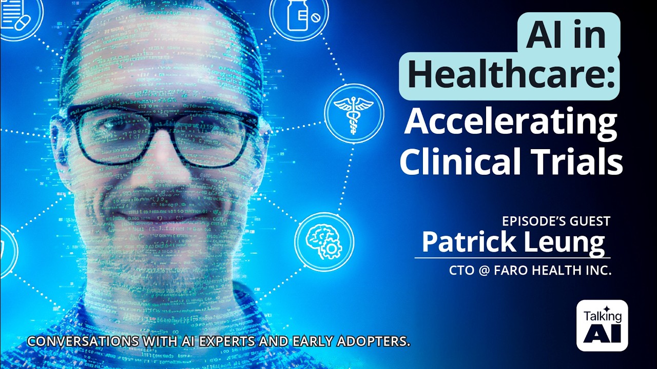AI in Healthcare: Accelerating Clinical Trials with Patrick Leung - YouTube