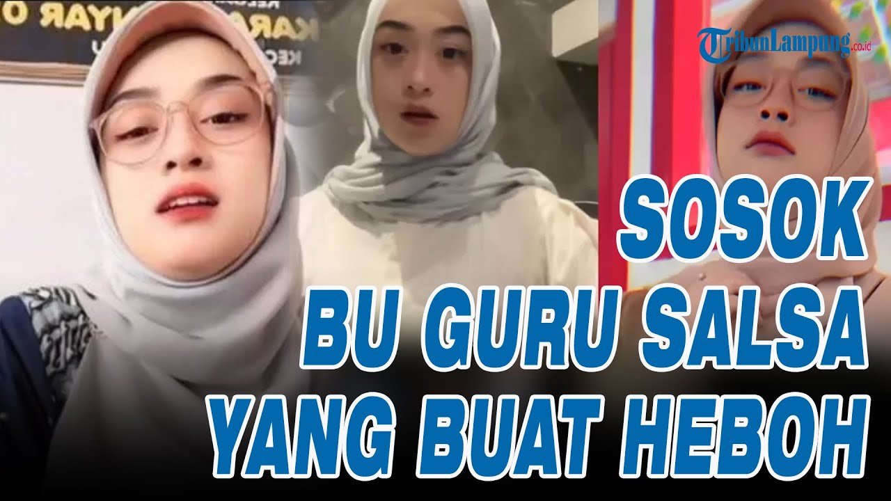 Sosok Ibu Guru Salsa yang Tertipu Pacar Online hingga Videonya Viral ...