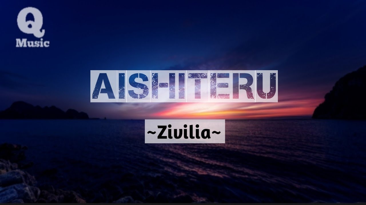 Zivilia - Aishiteru || Lyrics - YouTube