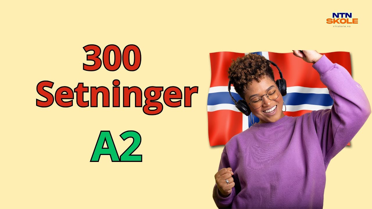 Lær norsk med korte setninger – 300 viktige setninger på A2 nivå - YouTube