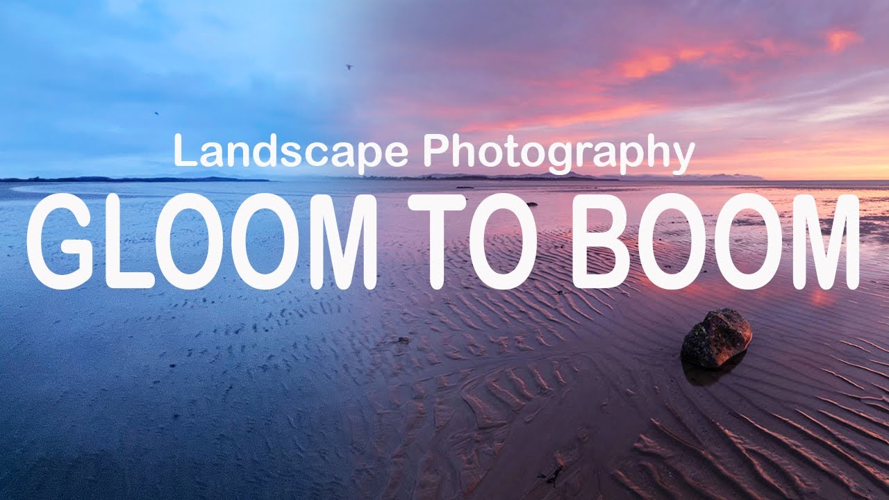Gloom to Boom - Landscape Photography - YouTube