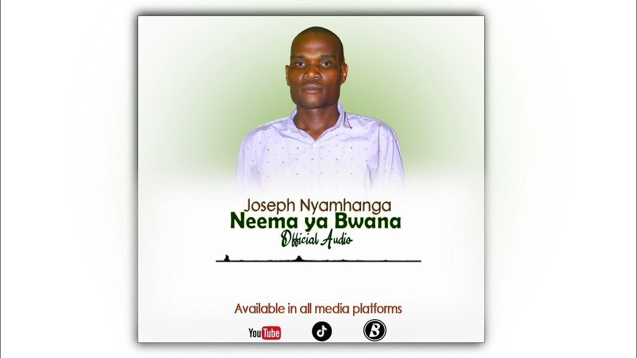 NEEMA YA BWANA official Audio by Joseph Nyamhanga - YouTube