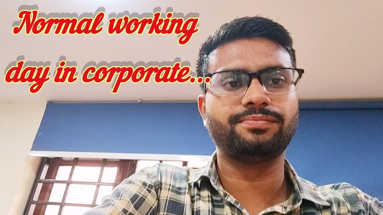 Normal working day in corporate…#corporate #corporatelife # ...