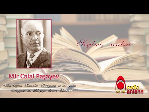 Mir Cəlal Paşayev - Seçilmiş əsərləri