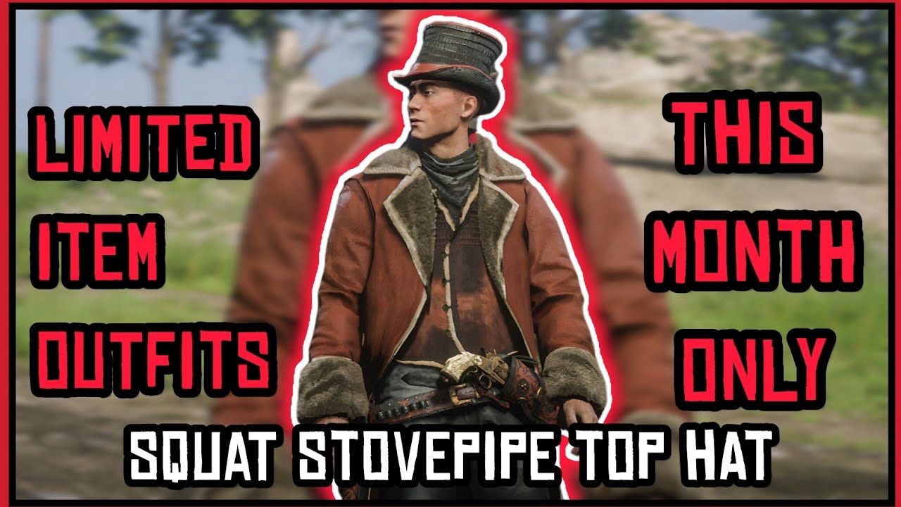 Red Dead Online Squat Stovepipe Top Hat Outfits [ Limited Items Outfits ...