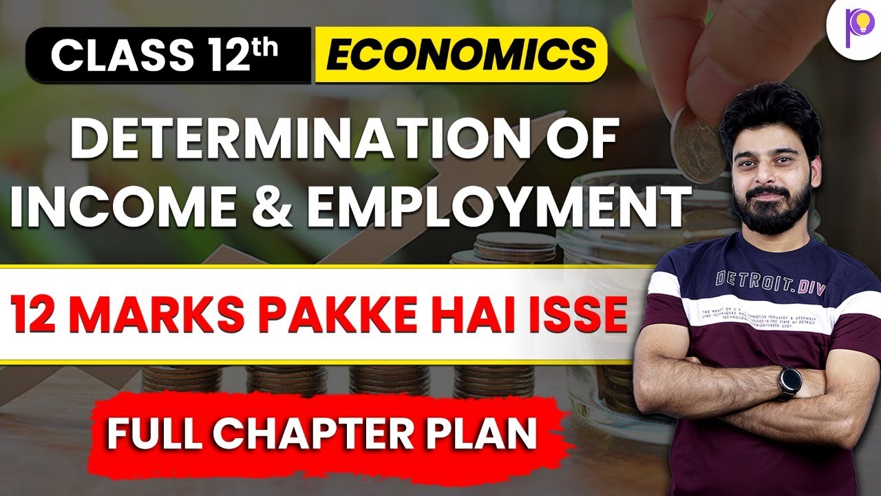 Class 12 Economics | Determination of Income and Employment | Full ...