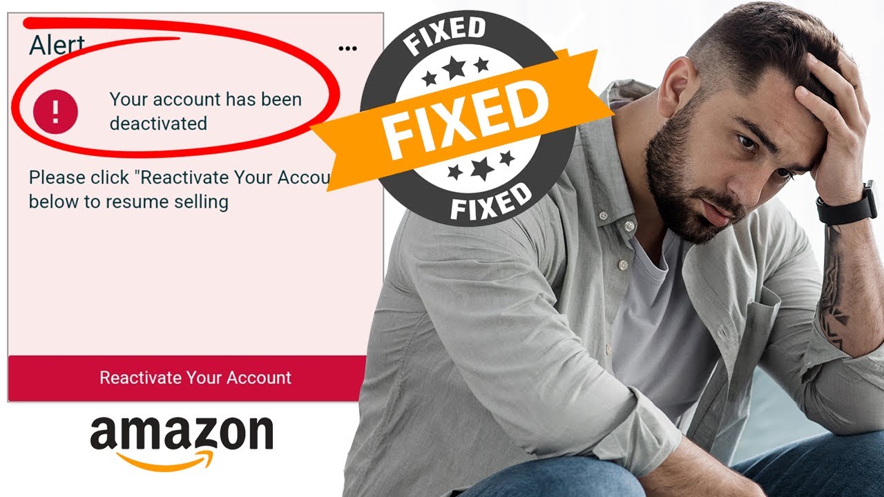 Don't Panic! Amazon Seller Account DEACTIVATED or SUSPENDED? FIX It in ...