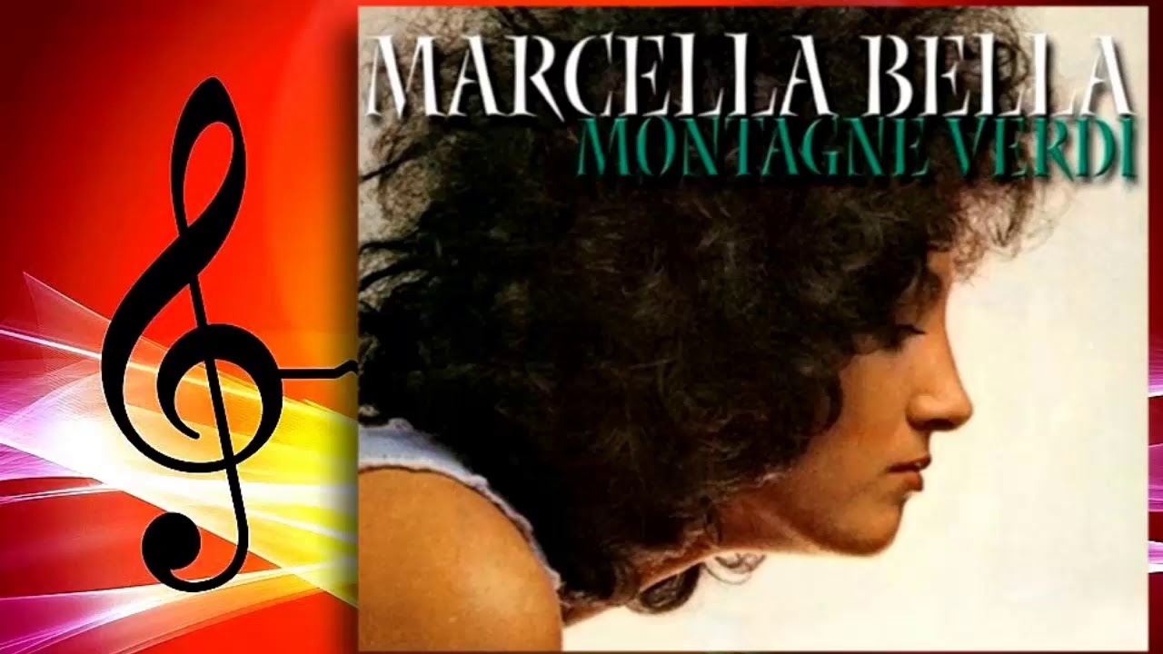 Marcella Bella - Montagne verdi ( Montañas verdes) - YouTube