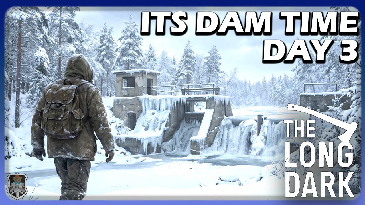 It's About Dam Time! | The Long Dark Gameplay Day 3 - YouTube