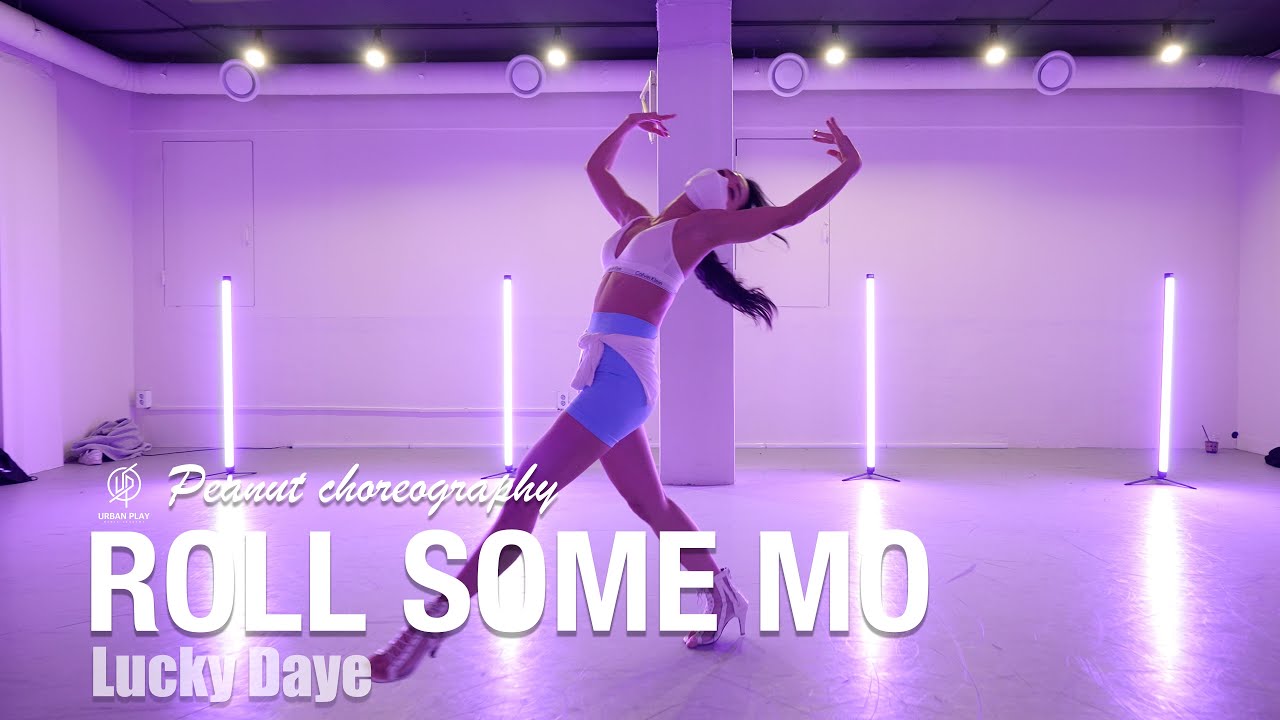 Roll Some Mo - Lucky Daye / Peanut Choreography / Urban Play Dance ...