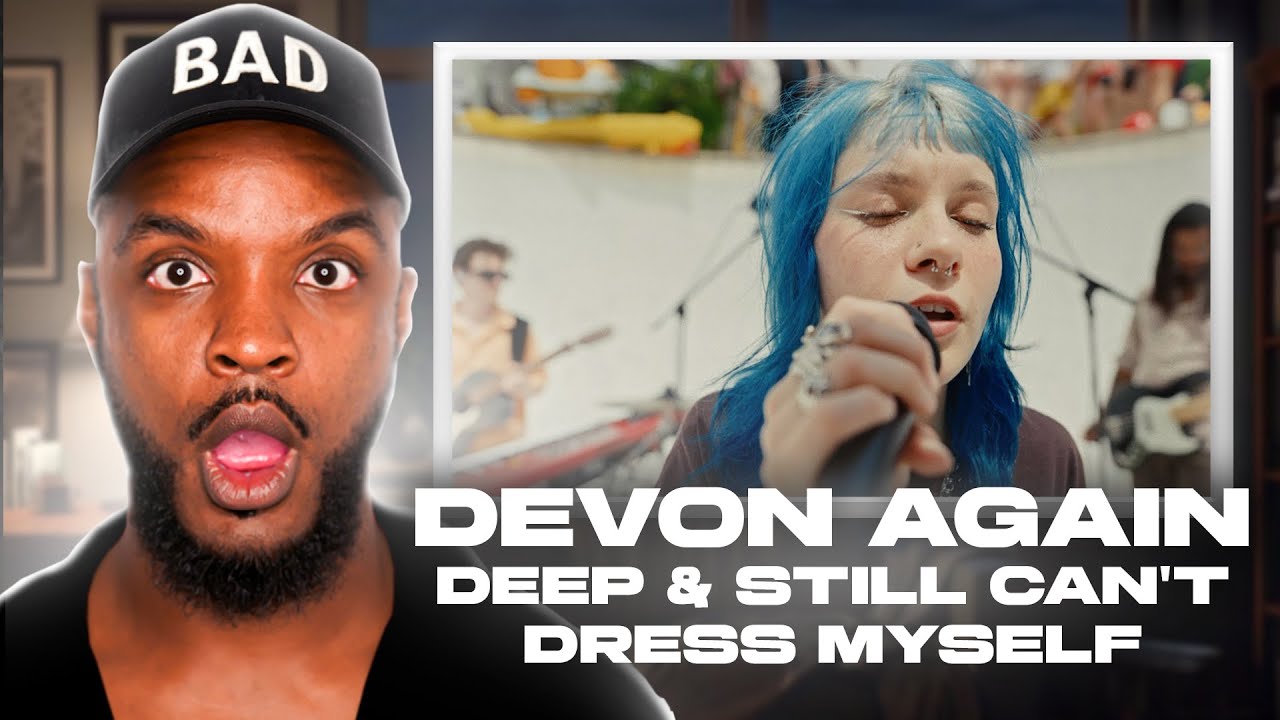 🎵 Devon Again - Deep & Still Can't Dress Myself REACTION - YouTube