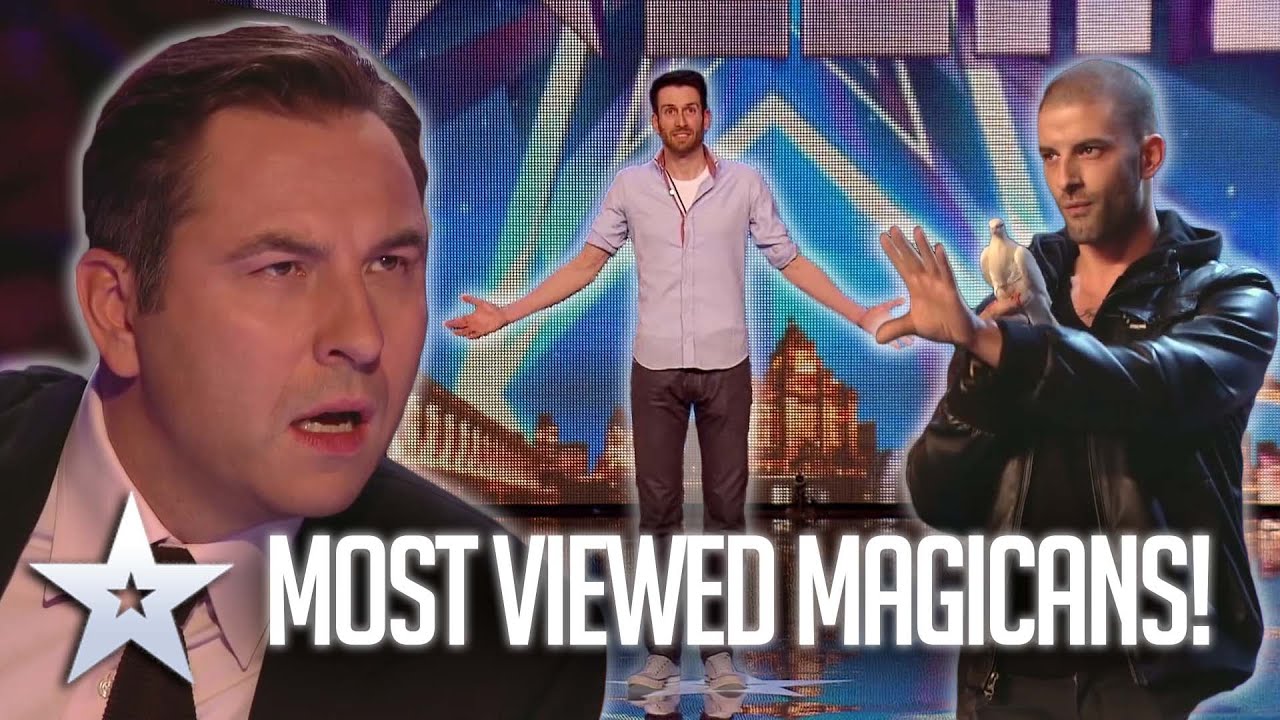 MOST VIEWED MAGICIANS! | Britain's Got Talent - YouTube