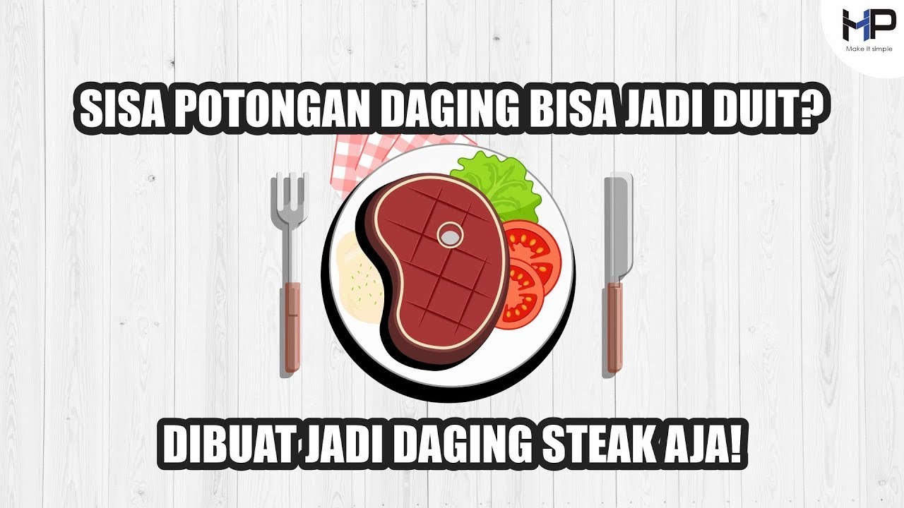 Sisa potongan daging bisa jadi daging steak? bagaimana caranya? Di Lem ...