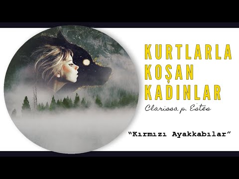 Kurtlarla Koşan Kadınlar Kırmızı Ayakkabılar