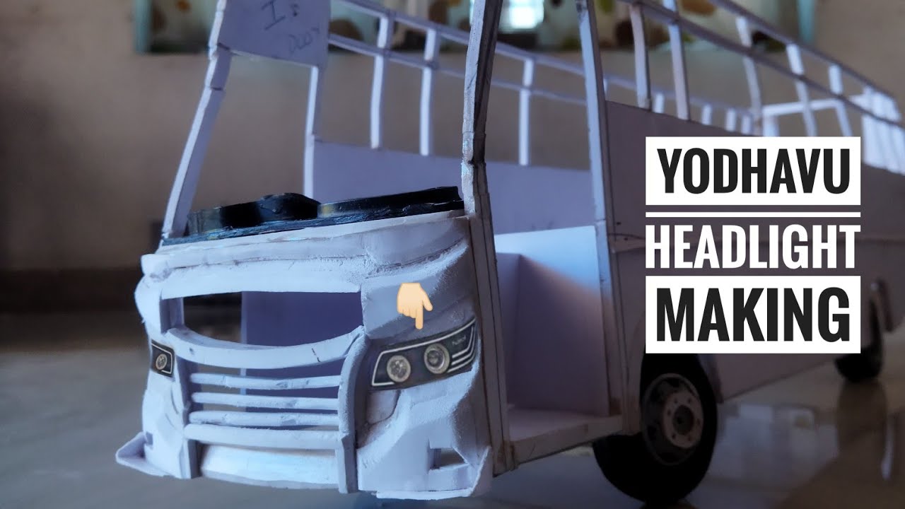 YODHAVU UPDATED HEADLIGHT MAKING|KOMBAN ALL BUS MAKING PART 12| YODHAVU ...