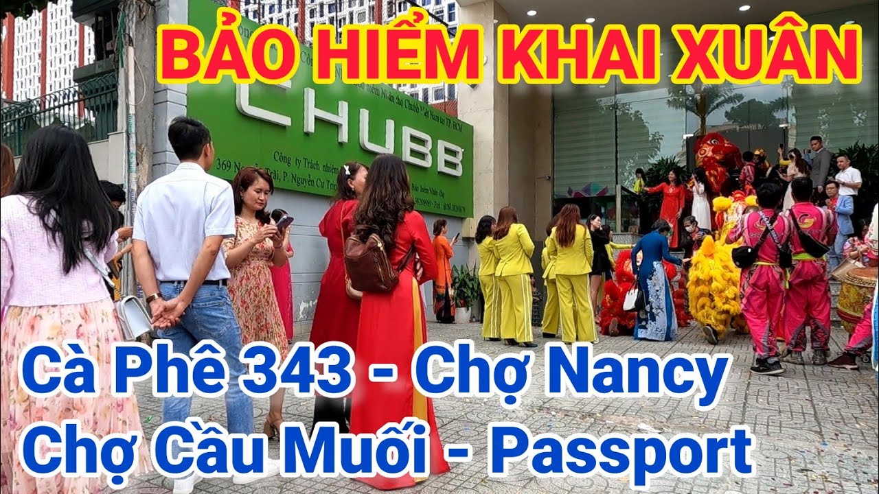 Cà Phê 343 - Chợ Nancy - Hẻm Chùa Phật Ấn - Chợ Cầu Muối - Múa Lân Khai ...