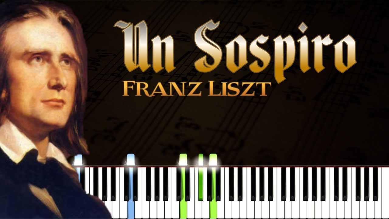 Un Sospiro - Franz Liszt | Piano Tutorial | Synthesia | How to play ...