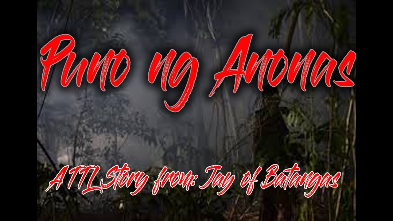 Puno ng Anunas(A True Horror Story No.179) - YouTube