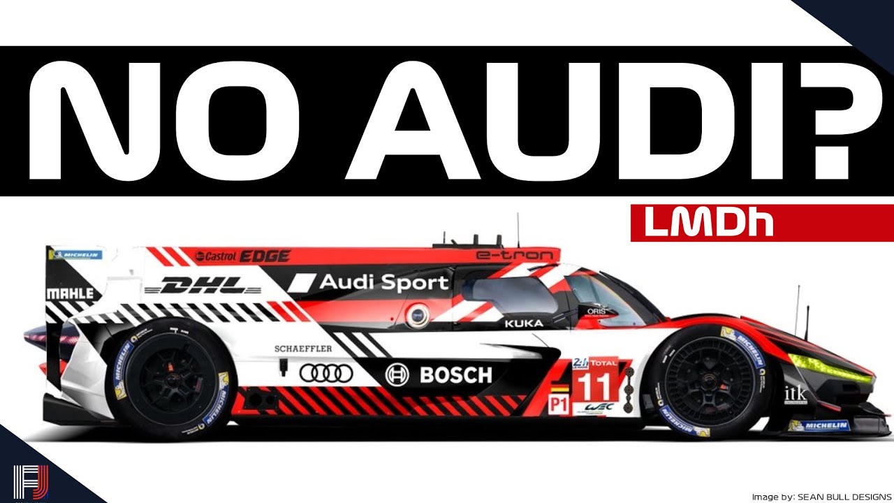Will Audi Cancel Their LMDh Project? - YouTube