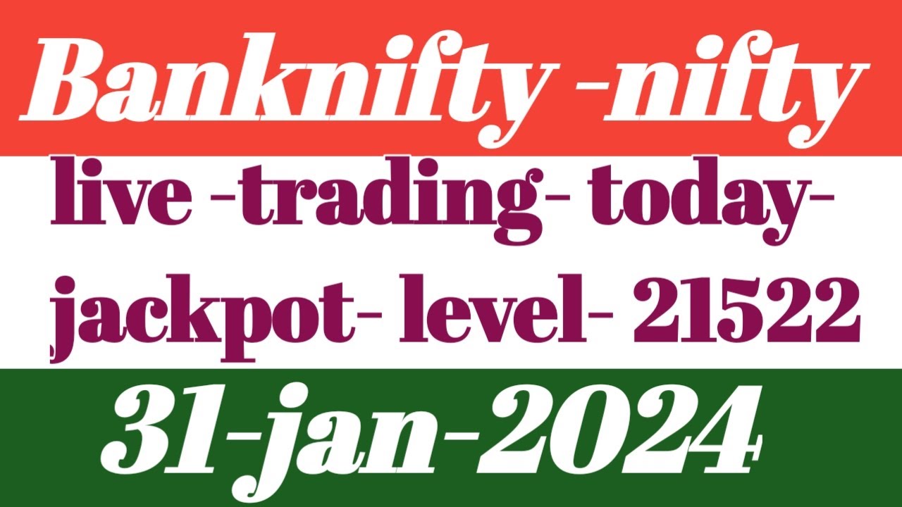 31 jan nifty bank nifty live | live intraday trading Nifty 50 | Bank ...