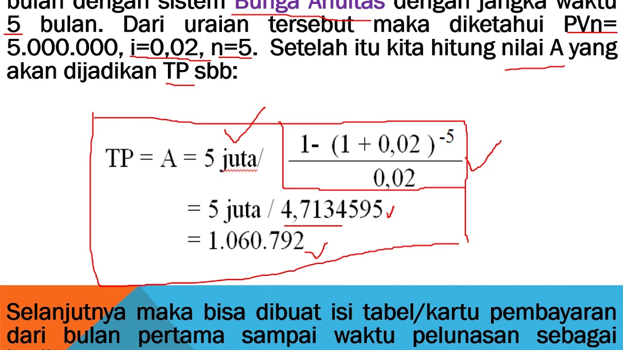 Cara Menghitung Pembayaran Kredit (Pinjaman) dengan Bunga Anuitas - YouTube