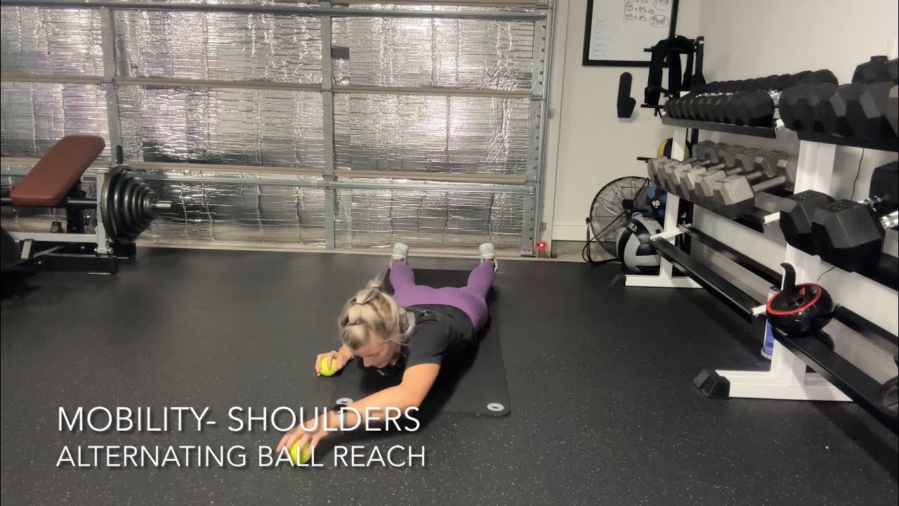 MOBILITY: Shoulders- Alternating Ball Reach - YouTube