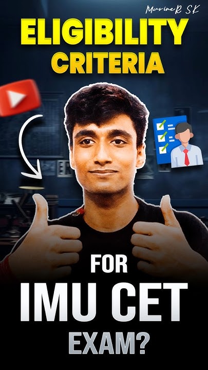 Eligibility criteria for IMU CET exam? #marinersk - YouTube