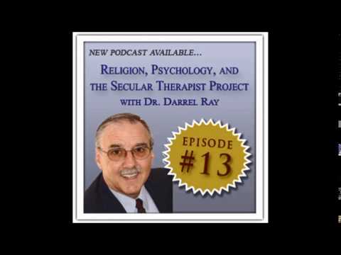 #13 Religion, Psychology, and the Secular Therapist Project with Dr ...