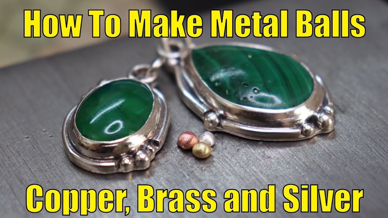 How to make metals balls - Copper, Brass and Silver - YouTube