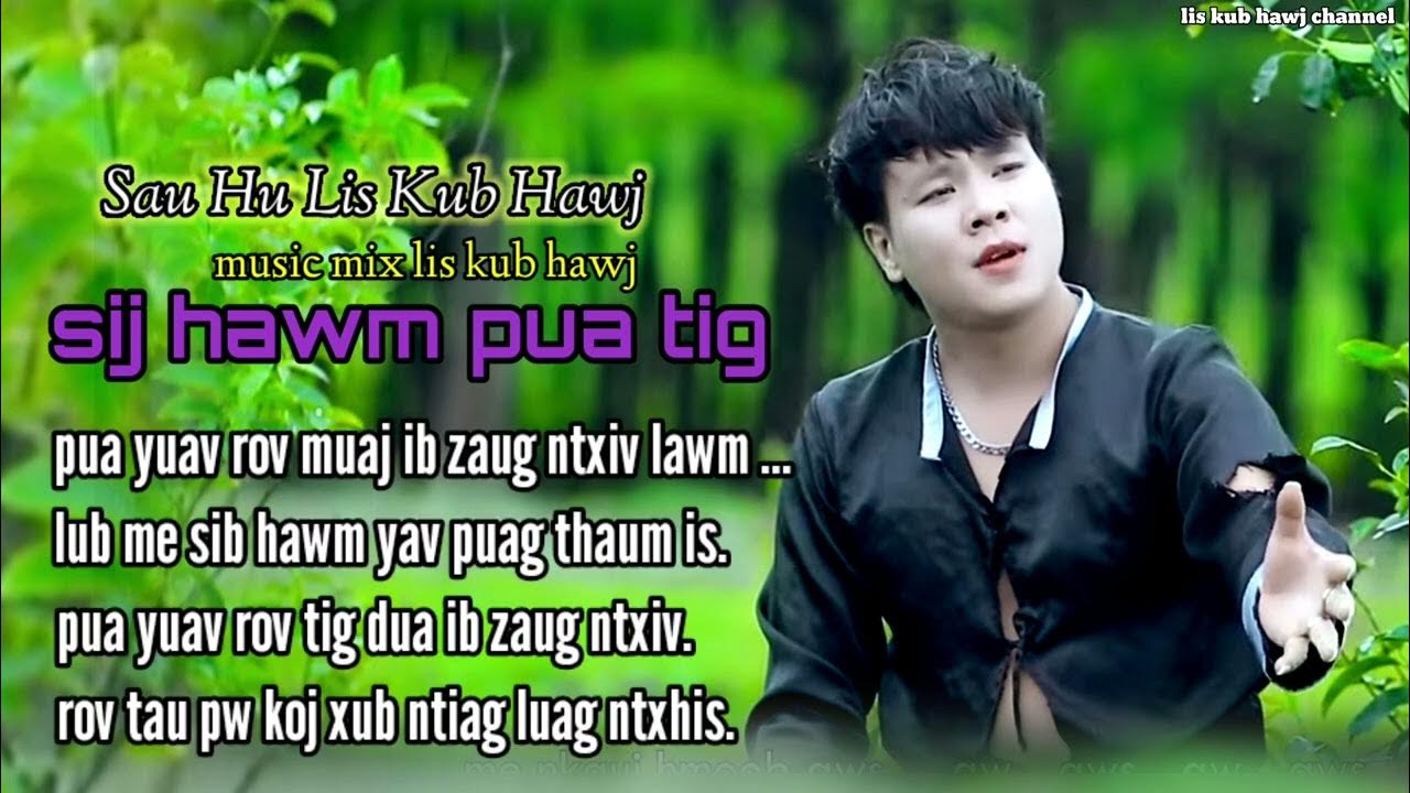 sij hawm pua tig by lis kub hawj 2024 - YouTube