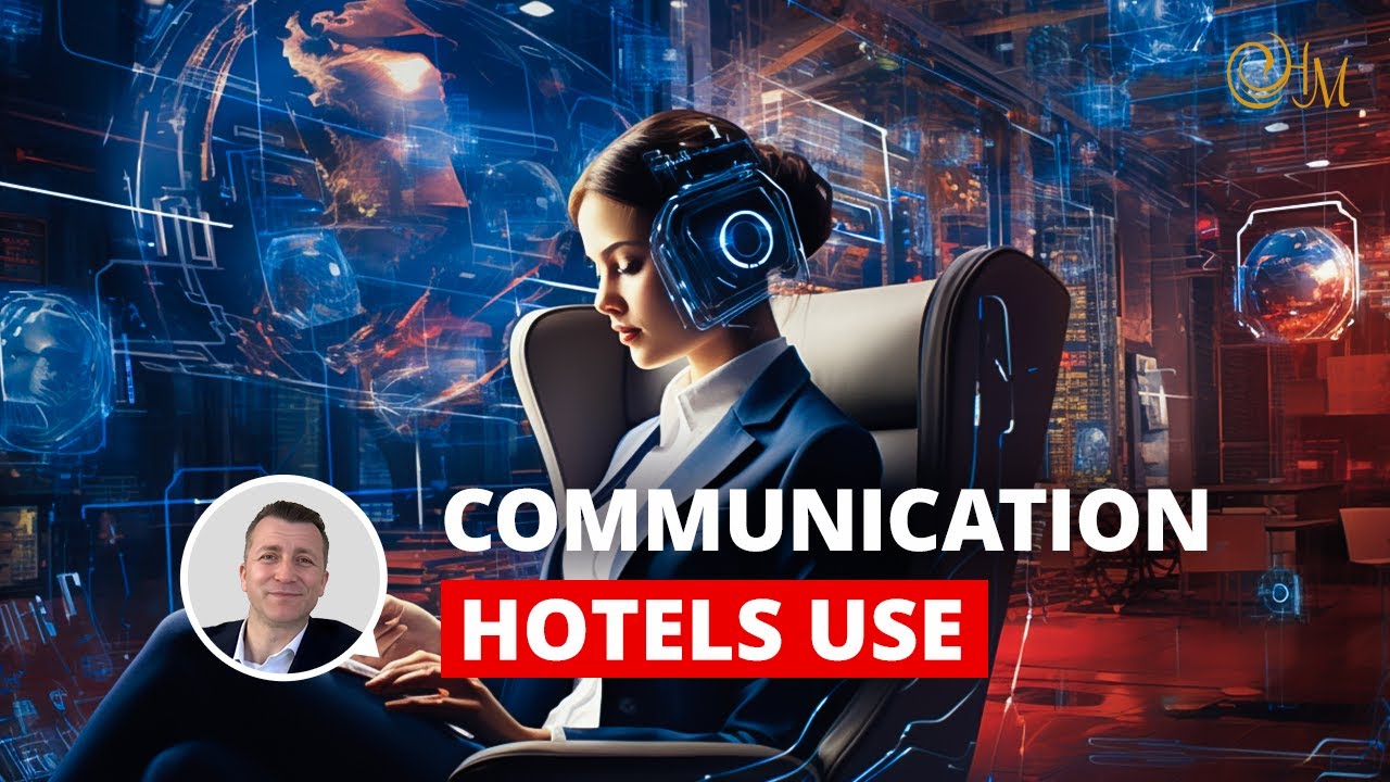 Communication in the Hospitality Industry - What Communication Channels ...
