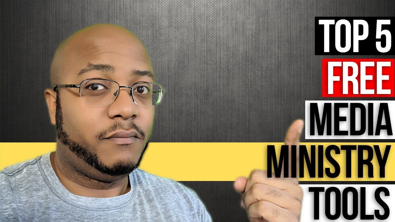Top 5 FREE Media Ministry Tools - YouTube