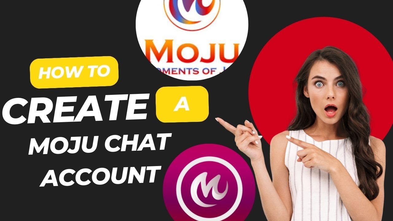 How to Create a Moju chat Account | Moju Chat ගිණුමක් සාදා ගන්නේ කෙසේද ...