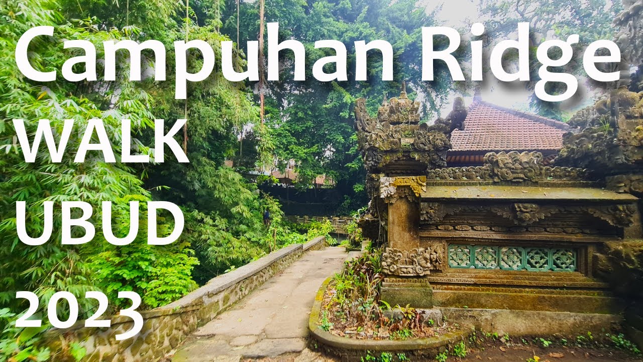 Campuhan Ridge Walk Ubud | Bali's Best Kept Secret!" - YouTube