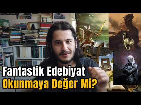 Fantastik Edebiyat Nedir(Tür, Tarihçe ve Eleştiriler...)