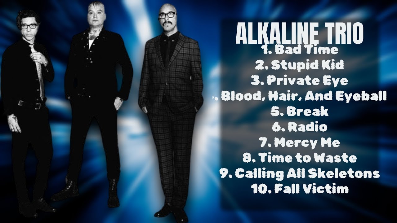 Alkaline Trio-Year's music sensation roundup-Supreme Chart-Toppers ...