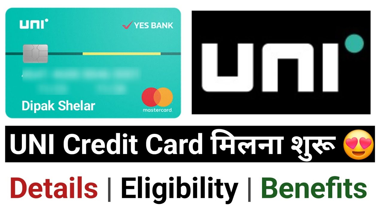 Uni Credit Card मिलने लगा 😍 | Yes Bank Uni Credit Card Details Video ...
