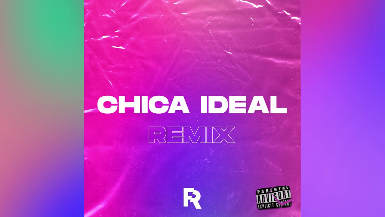 Chica Ideal (Remix) - YouTube Music