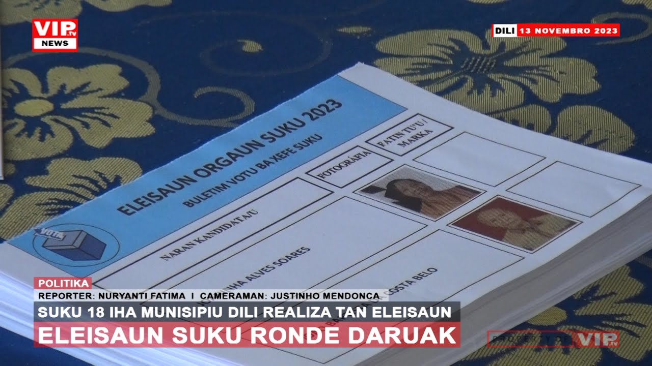 ELEISAUN SUKU 2023 RONDE DARUAK I SUKU 18 IHA MUNISIPIU DILI REALIZA ...