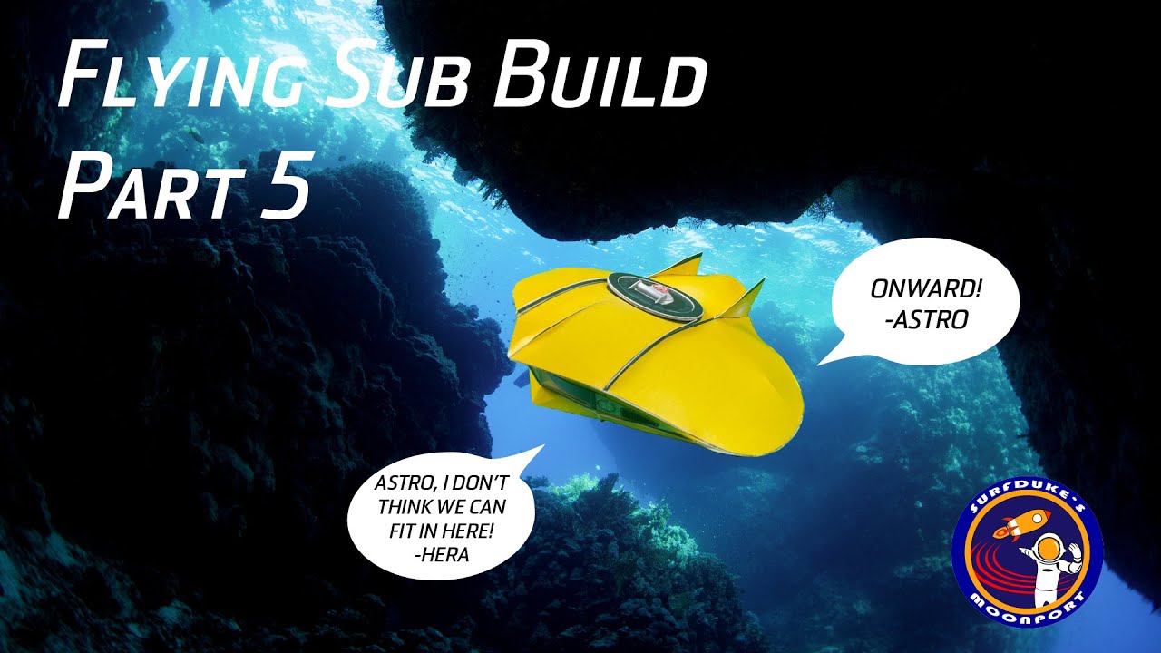 Flying Sub Model Build Part 5 - YouTube
