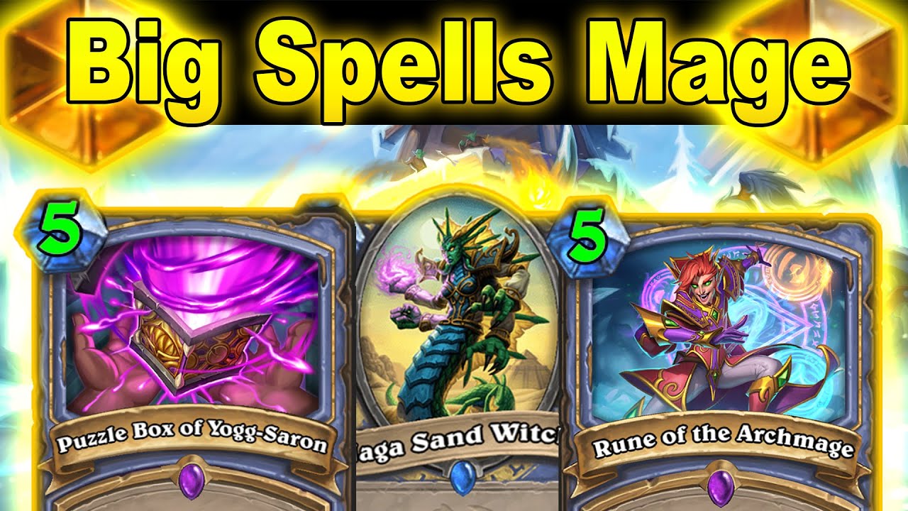 Strongest Big Spells Mage Deck You Can Craft After Nerfs At March of ...