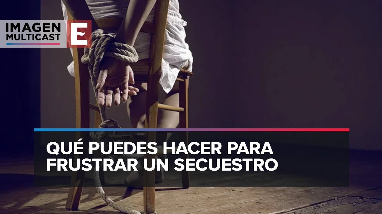 ¿Cómo actuar ante un secuestro? - YouTube