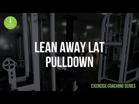 Lean Away Lat Pull down - YouTube