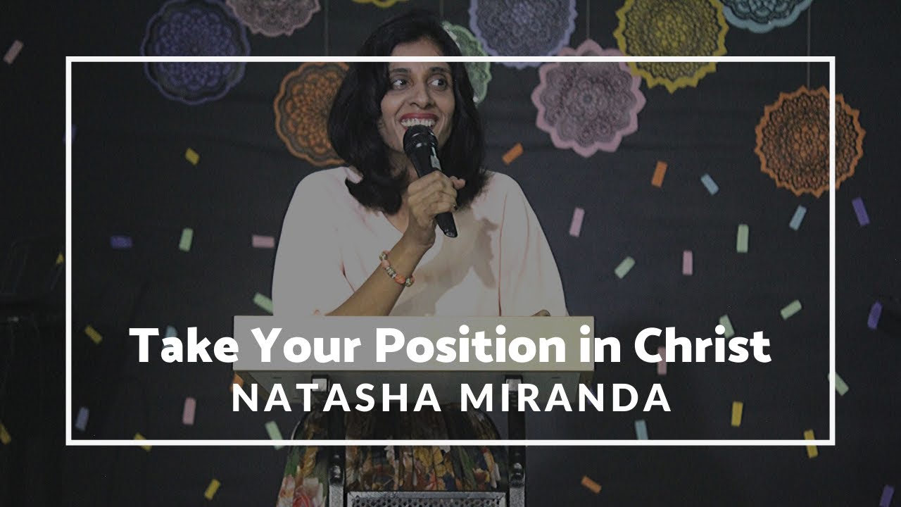 Take Your Position in Christ - Natasha Miranda - YouTube