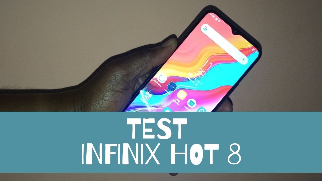 Test Complet du Infinix Hot 8 - YouTube